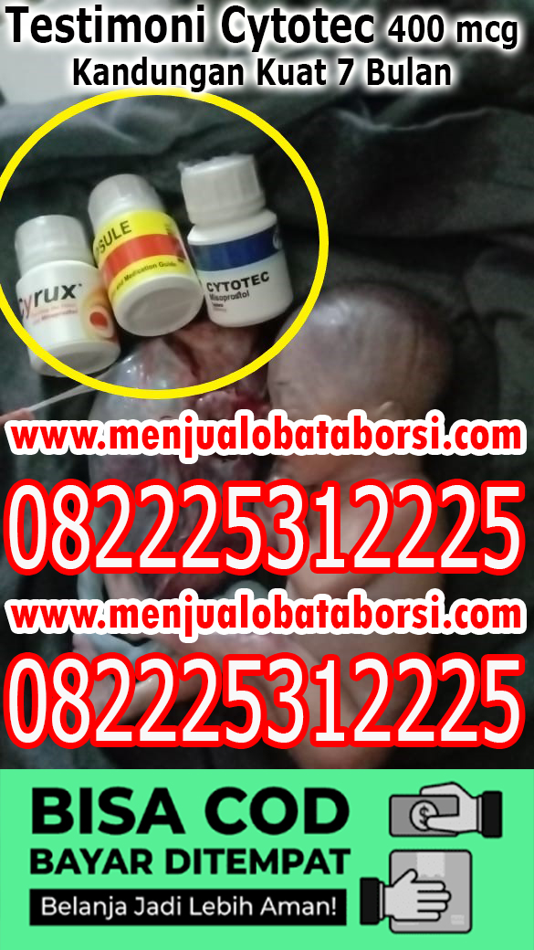 Obat Penggugur Kandungan Depok 082225312225 Harga Obat Cytotec 400 mcg ...