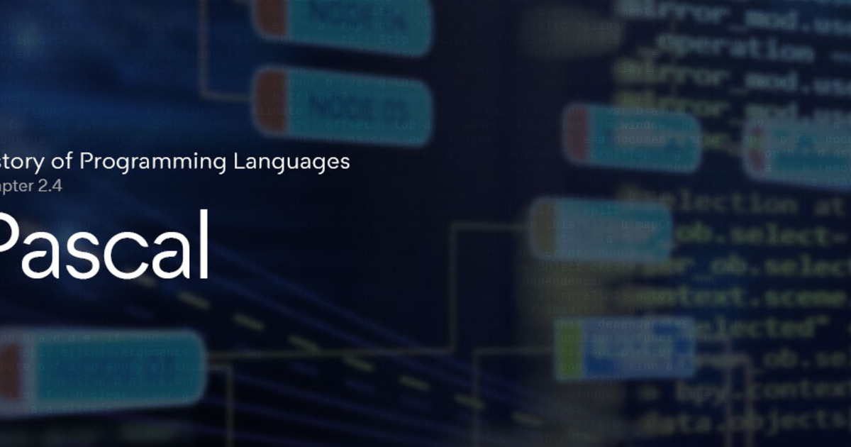 プログラム言語の歴史 ＜Pascal編＞ | 株式会社アイデンティティー